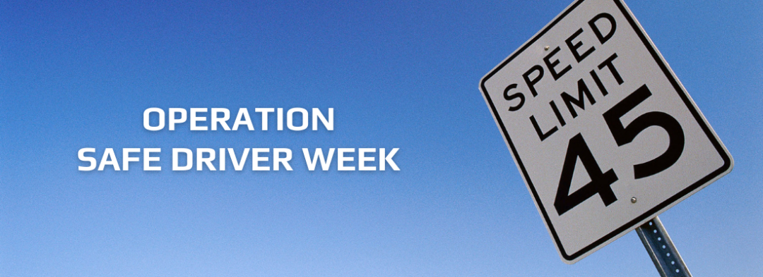 Operation Safe Driver Week - July 11-17, 2021